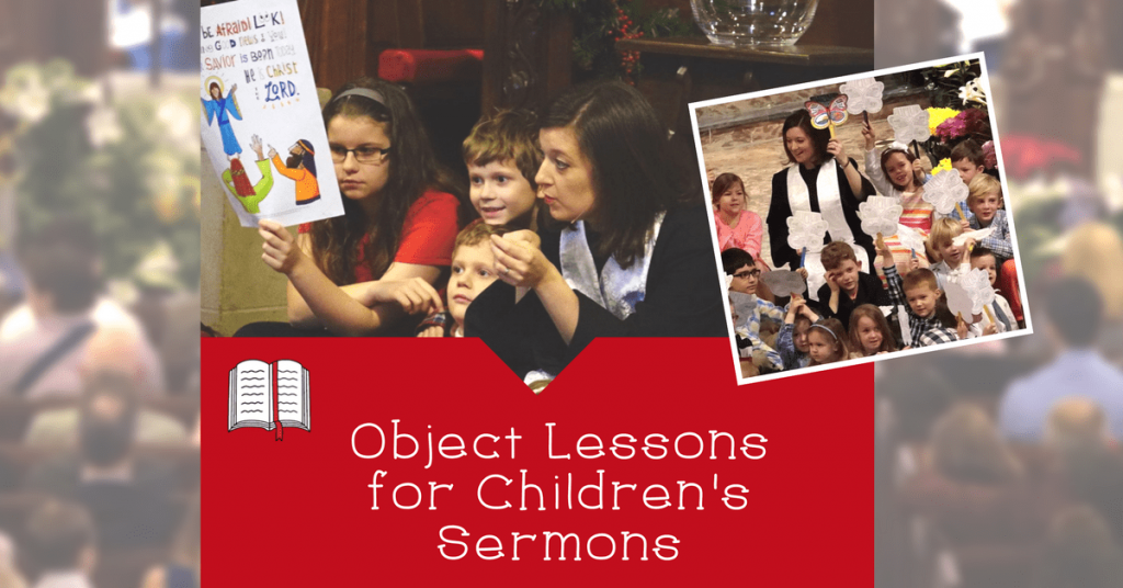 Object Lessons for Children's Sermons – Illustrated Ministry